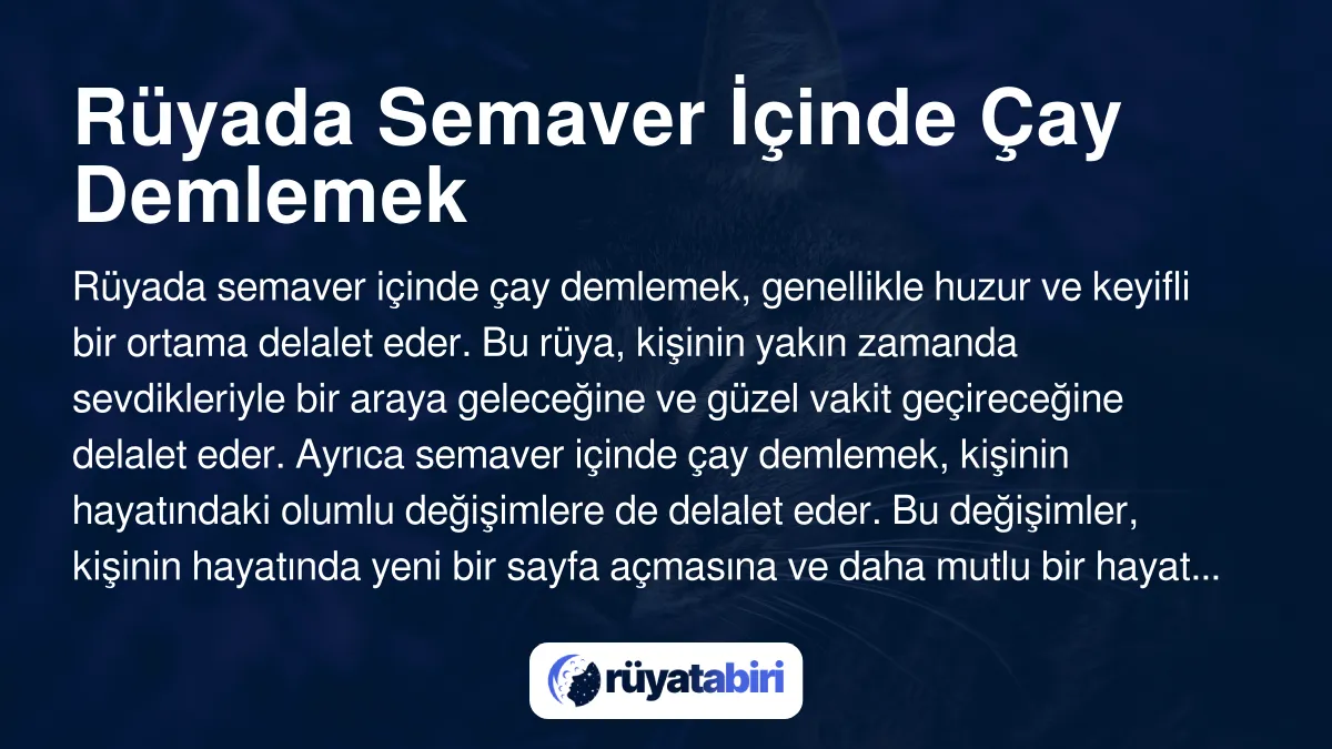 Rüyada Semaver İçinde Çay Demlemek - Rüya Tabiri