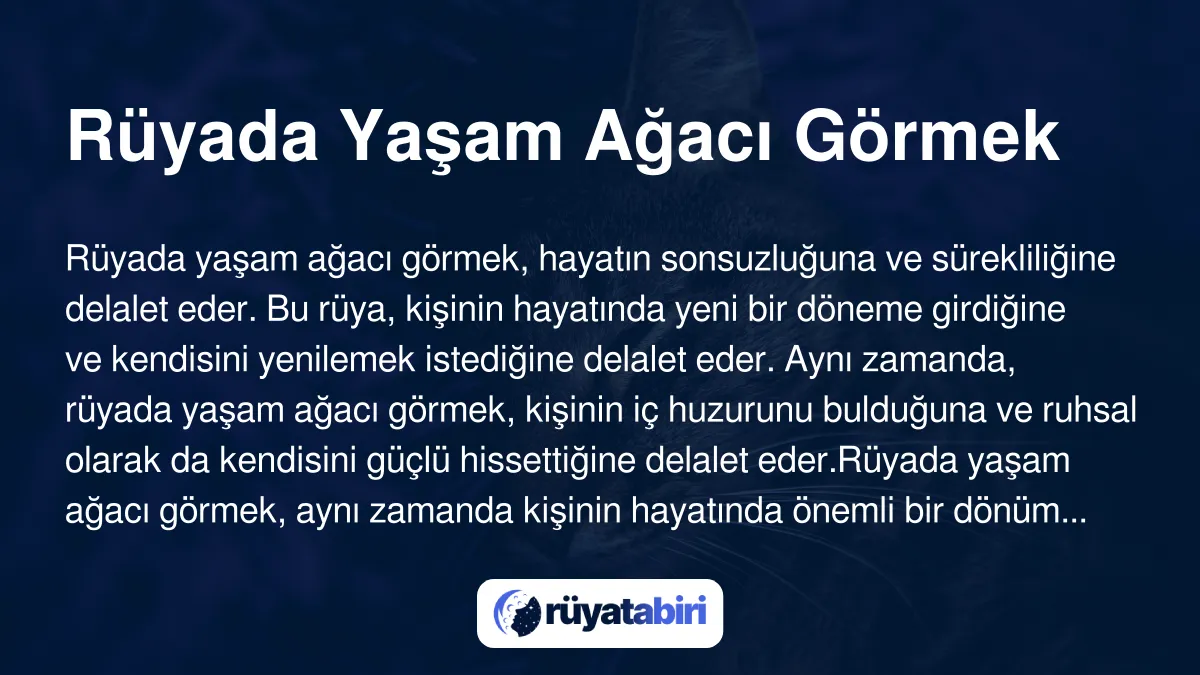 Rüyada Yaşam Ağacı Görmek Ne Anlama Gelir? - Rüya Tabiri